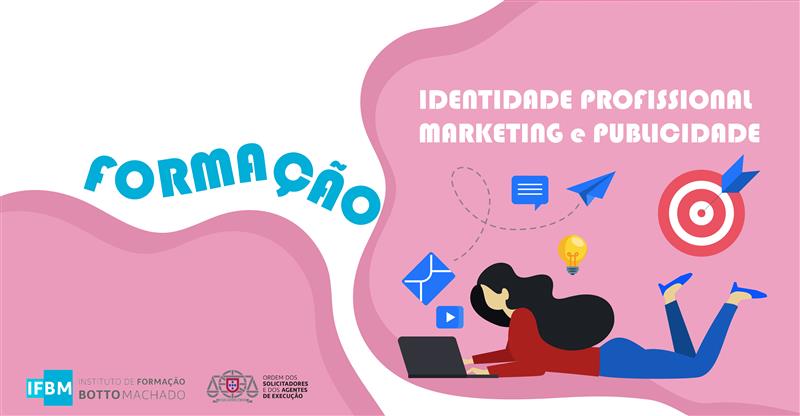 Identidade Profissional - Marketing e Publicidade | IFBM - OSAE